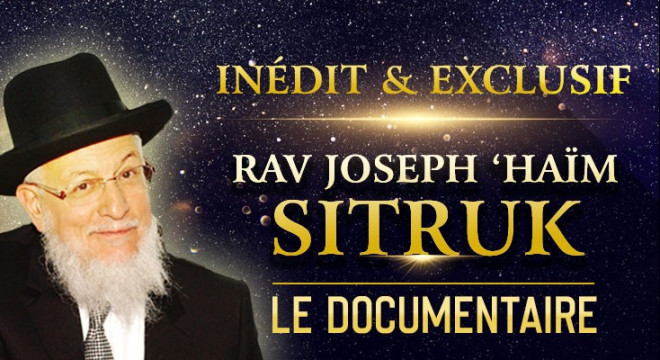 Inédit et exclusif : Rav Joseph ‘Haïm Sitruk – le documentaire | Espace ...