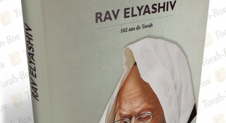 Nouveau, le livre-biographie sur le Rav Elyashiv