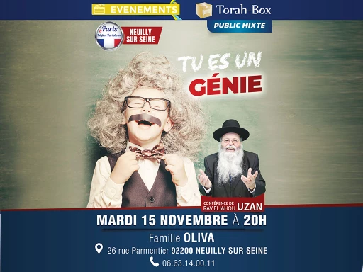 Conférence du Rav Eliahou Uzan : Tu es un génie