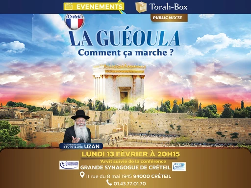Conférence du Rav Uzan : La guéoula comment ça marche