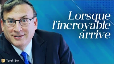 Lorsque l'incroyable arrive