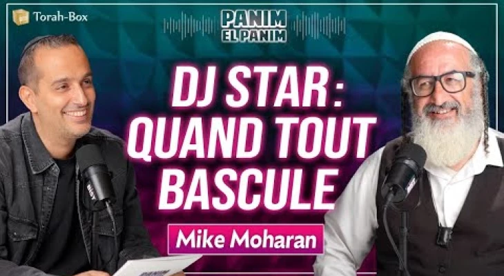Mikael Attar (Mike Moharan) 🎙️ Panim El Panim (DJ, Breslev, Deep House ...