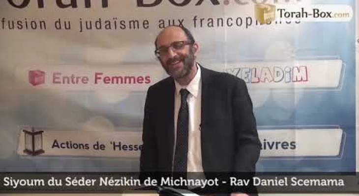 Siyoum du Séder Nézikin de Michnayot par le Rav Scemama