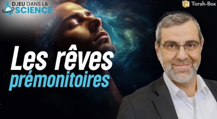 Les rêves prémonitoires... D.ieu dans la Science...