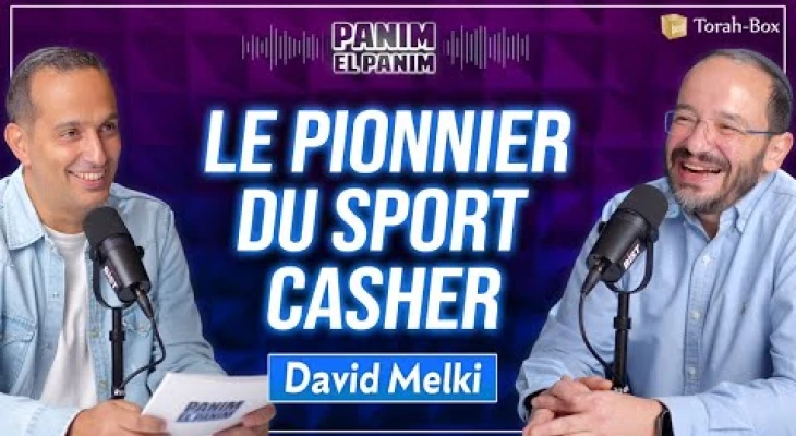 David Melki 🎙 Panim El Panim (Enfance Difficile, Taekwondo, Religion ...