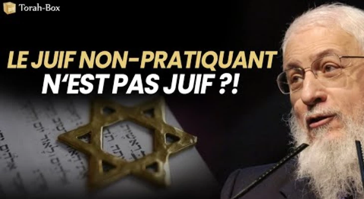 Le Juif Non-Pratiquant N'est Pas Juif