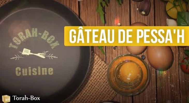 Recette : Gâteau de Pessa'h