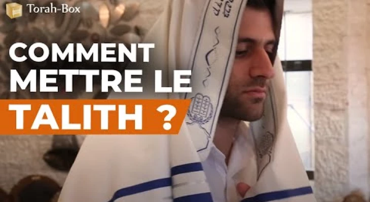Comment mettre le Talith